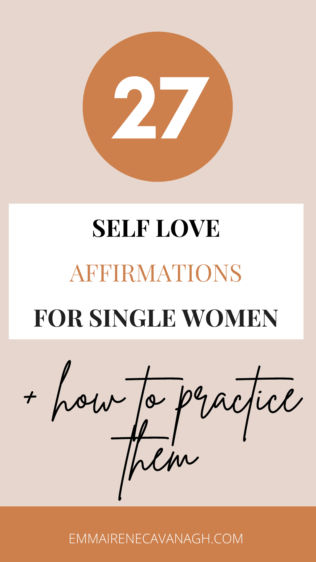 27 Powerful Self Love Affirmations for Single Women - Mindful Living